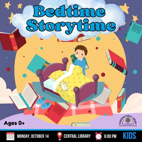 CENTRAL: Bedtime Storytime | Pasadena Public Library