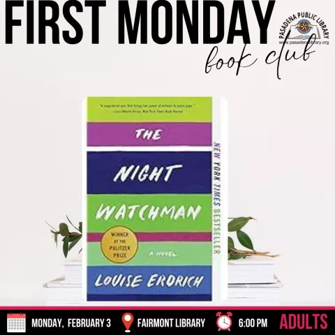 FAIRMONT: First Monday Book Club - The Night Watchman | Pasadena Public ...