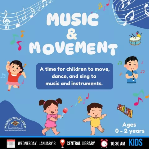 CENTRAL: Music and Movement | Pasadena Public Library
